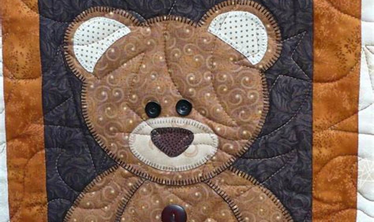 Cuddly Teddy Bear Quilt Patterns & Designs